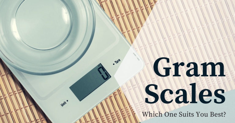 Looking for the Best Gram Scales: Which One Suits You Best?