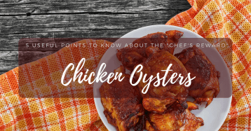 What is Chicken Oyster and Why It is Chef's Favorite Part?