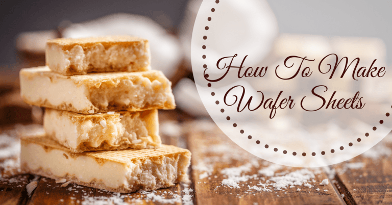 How To Make Wafer Sheets: Easier Than You Have Ever Expected