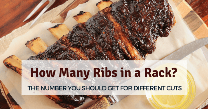 How Many Ribs in a Rack: The Number You Get For Different Cuts